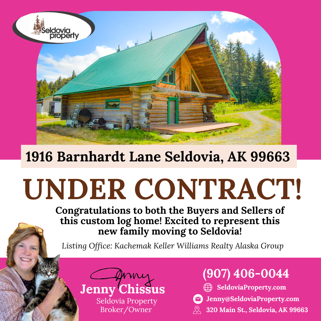 Thrilled to welcome a new family to Seldovia and represent their exciting move!